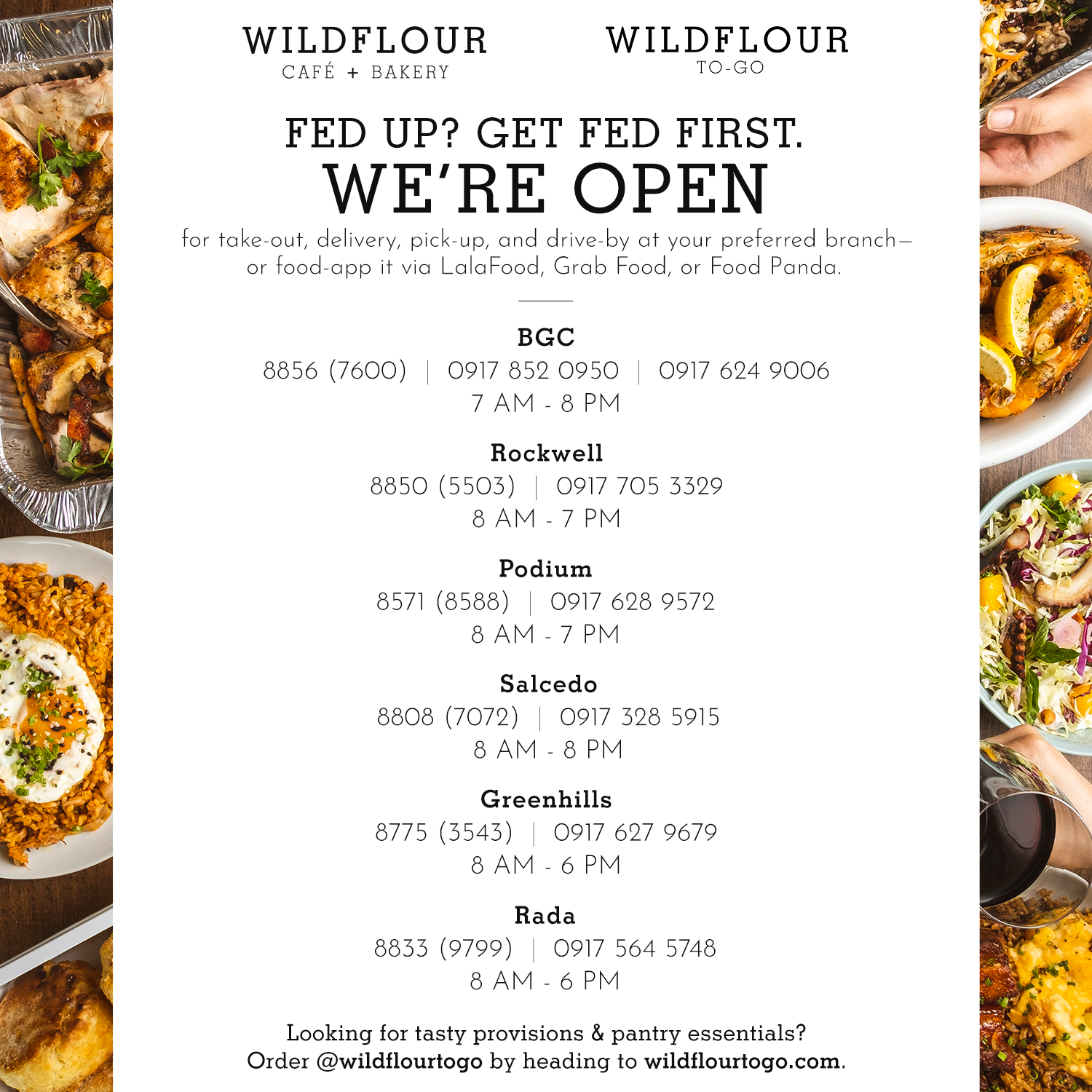 Fed up? Get fed first. We're open. - Wildflour Hospitality Group